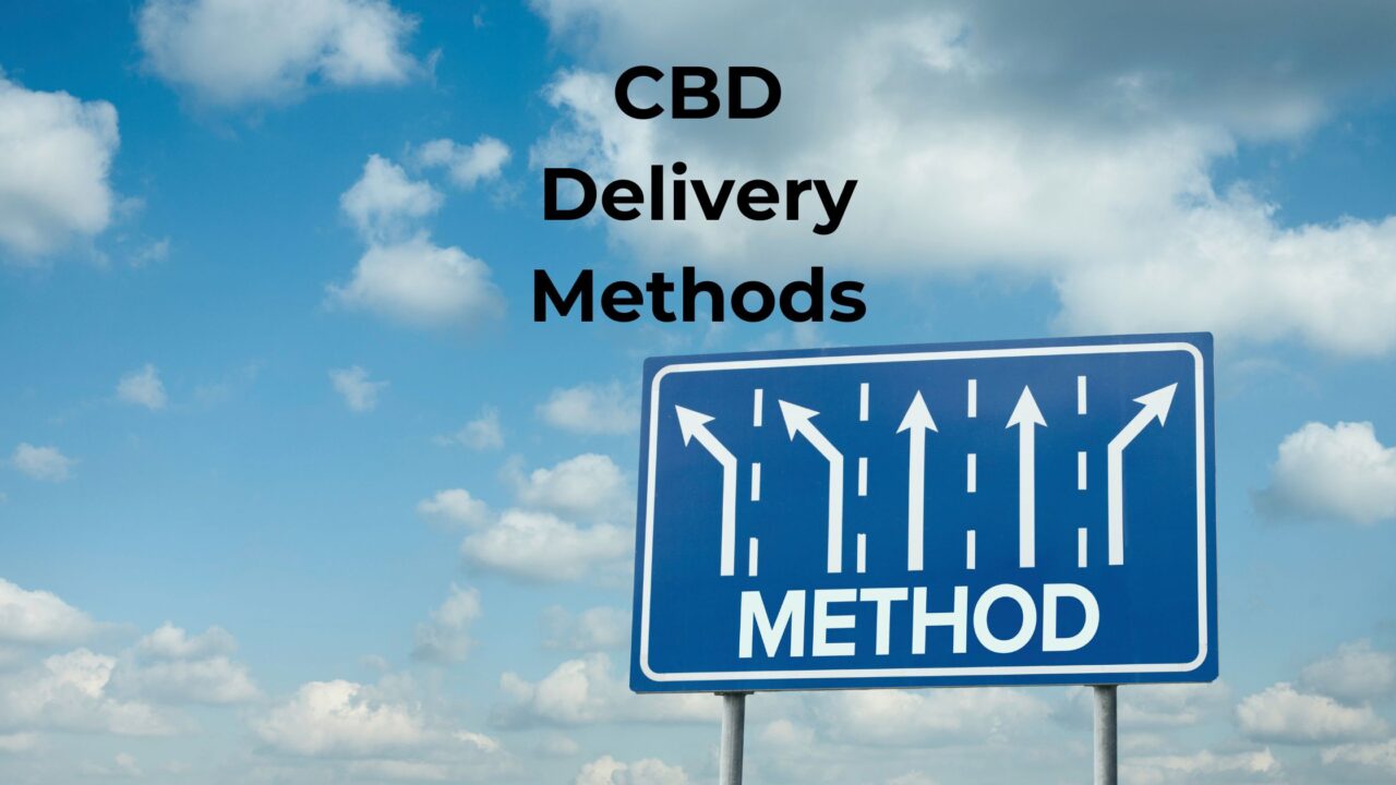 Which CBD Delivery Method is Right for You? - Kentucky Cannabis Company